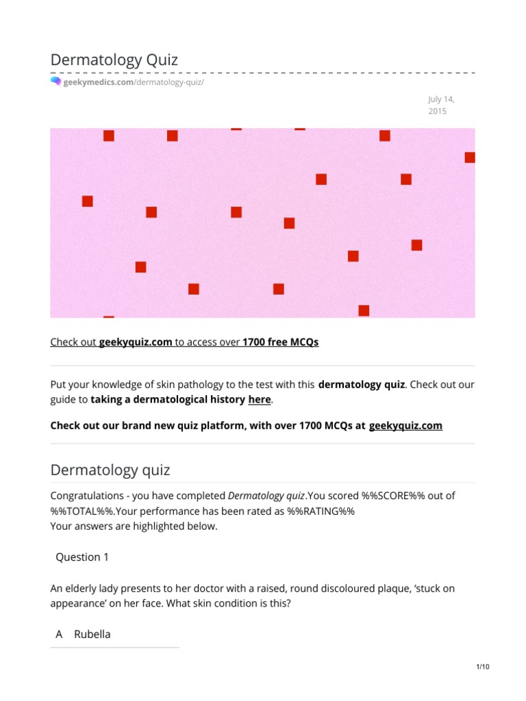 Dermatology Quiz | PDF | Melanoma | Dermatology