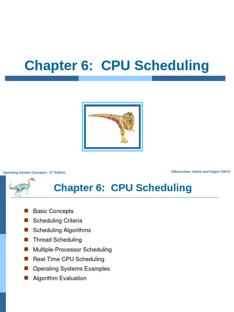 Chapter 6: CPU Scheduling: Silberschatz, Galvin and Gagne ©2013 Operating System Concepts - 9 ...