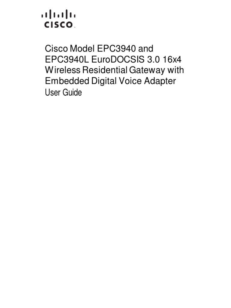 Cisco Model Epc3940 and Epc3940L Eurodocsis 3.0 16X4 W Ireless ...
