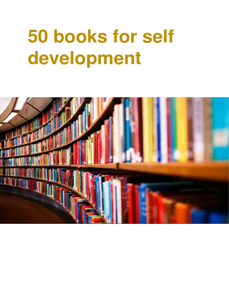 50 Books For Self Development | Download Free PDF | Psychology | Action ...