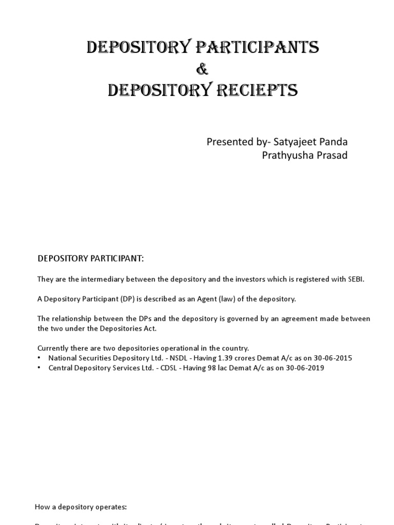 Depository Participants & Depository Reciepts: Presented By-Satyajeet ...