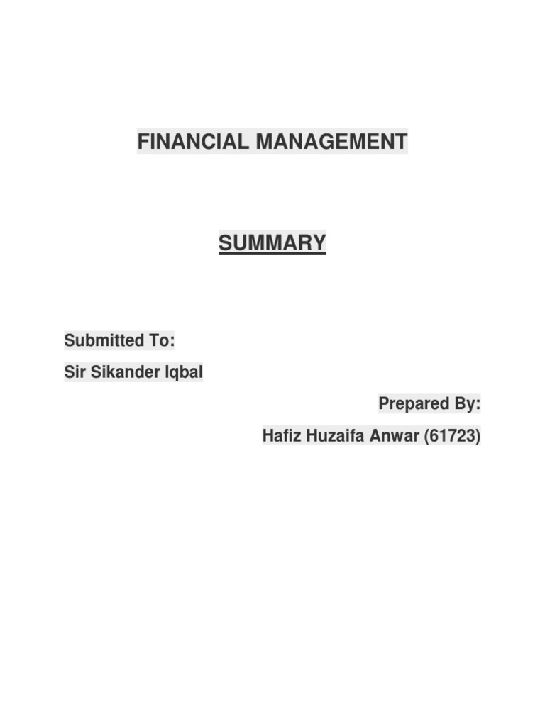 Financial Management: Submitted To: Sir Sikander Iqbal Prepared By: Hafiz Huzaifa Anwar (61723 ...
