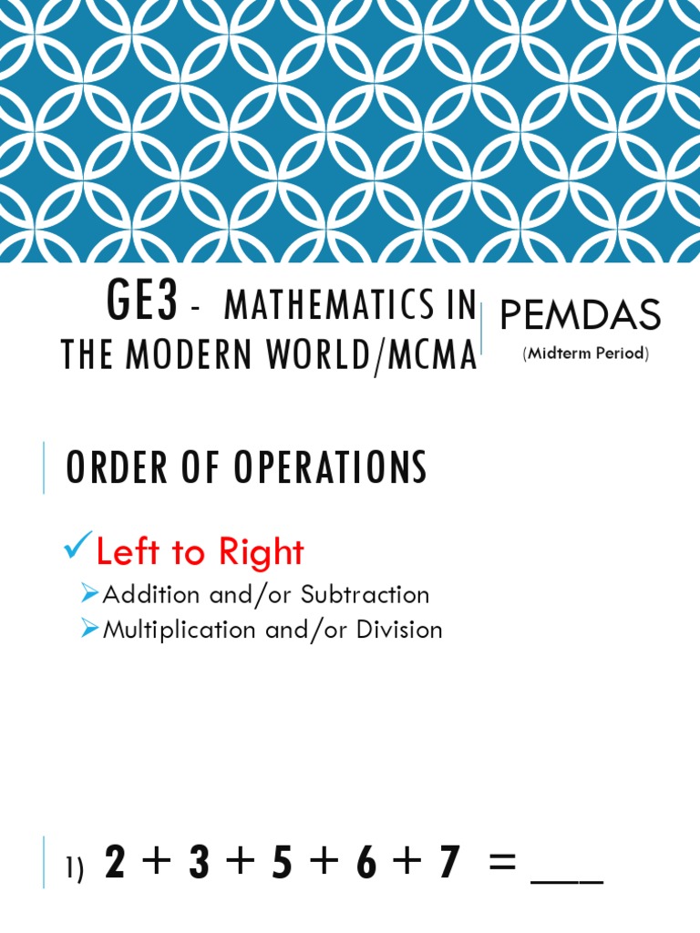 GE Mathematics in The Modern World - PEMDAS MCMA | PDF