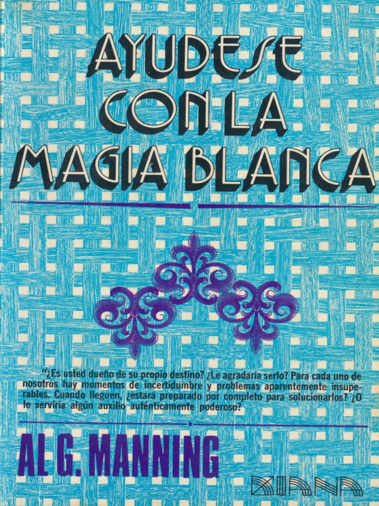 Al G. Manning - Ayúdese Con La Magia Blanca PDF | PDF