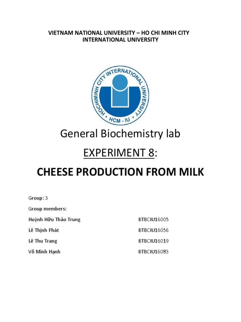 General Biochemistry Lab Experiment 8:: Cheese Production From Milk | PDF