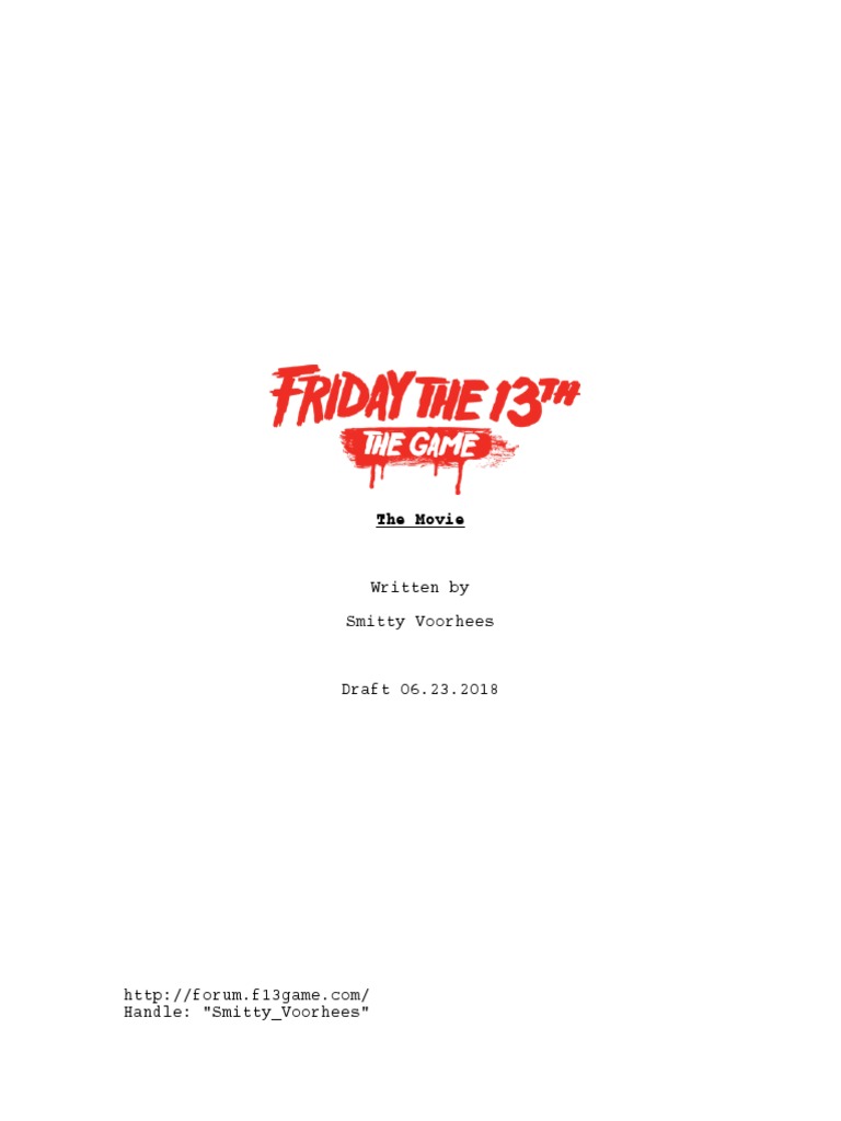 Friday The 13th: The Game: The Movie! (Screenplay) | PDF