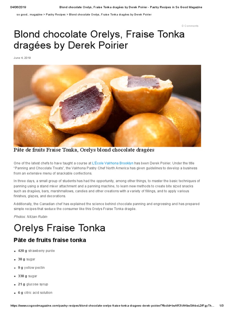 Recette Blond Chocolate Orelys, Fraise Tonka Dragées by Derek Poirier ...