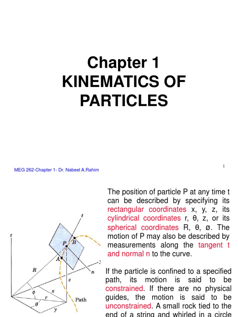 Kinematics of Particles: MEG 262-Chapter 1-Dr. Nabeel A.Rahim | PDF | Acceleration | Euclidean ...