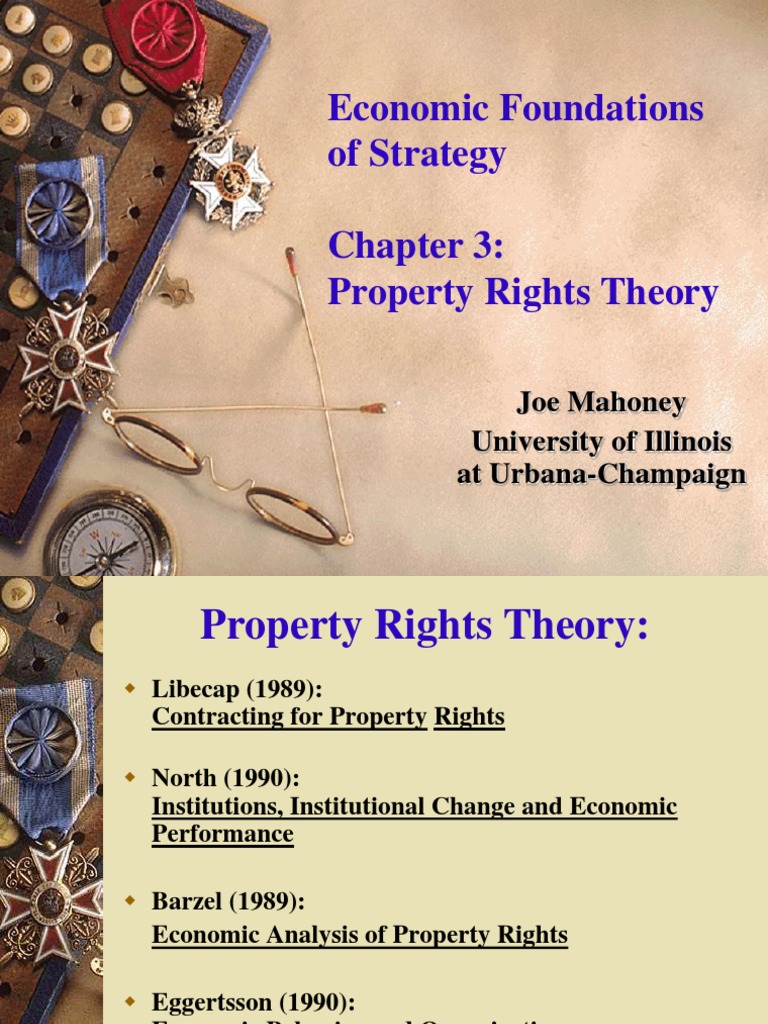Economic Foundations of Strategy Property Rights Theory: Joe Mahoney ...