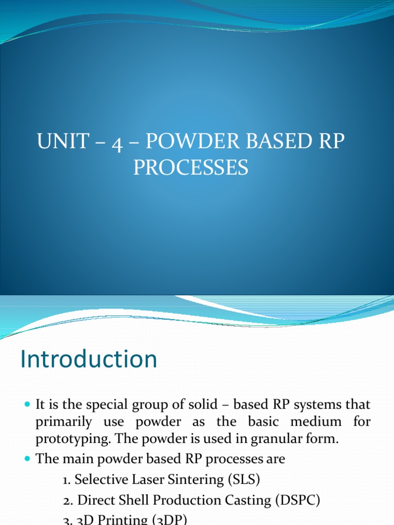 Unit - 4 - Powder Based RP Processes | PDF | Sintering | Applied And ...