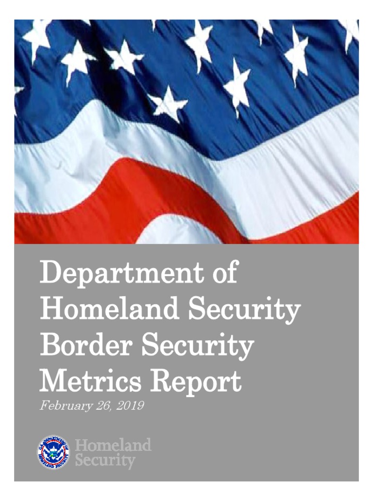 Comprehensive Performance Metrics for Assessing U.S. Border Security ...
