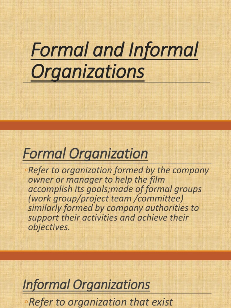 Formal and Informal Organizations | PDF | Goal | Applied Psychology