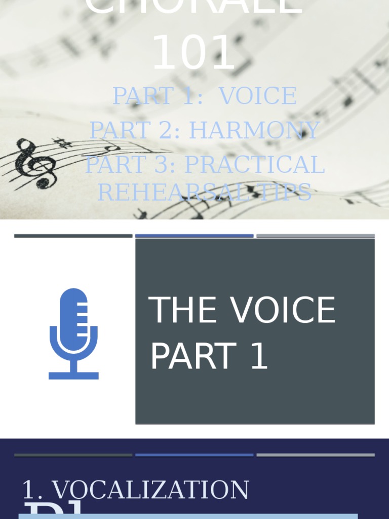 Part 1: Voice Part 2: Harmony Part 3: Practical Rehearsal Tips | PDF