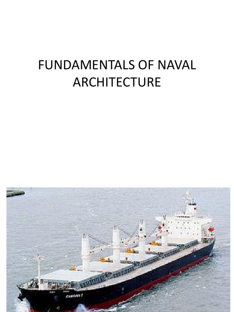 Fundamentals of Naval Architecture | PDF | Naval Architecture | Ships