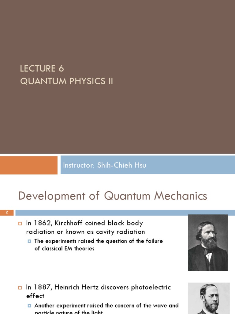 Quantum Physics Ii: Instructor: Shih-Chieh Hsu | PDF | Quantum ...