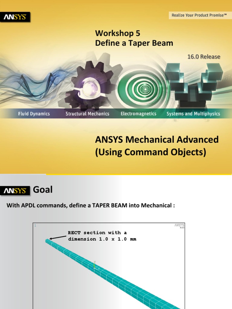ANSYS Mechanical Advanced (Using Command Objects) : Workshop 5 Define A ...