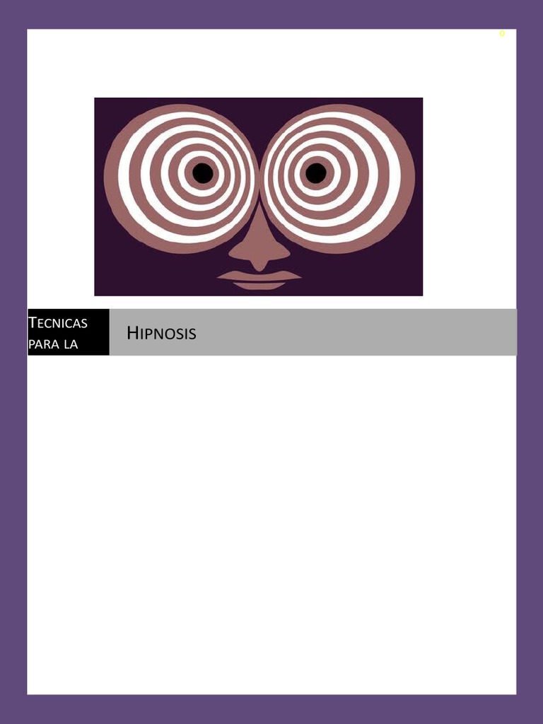 Aprenda A Hipnotizar (TECNICAS) | Descargar gratis PDF | Hipnosis | Mente
