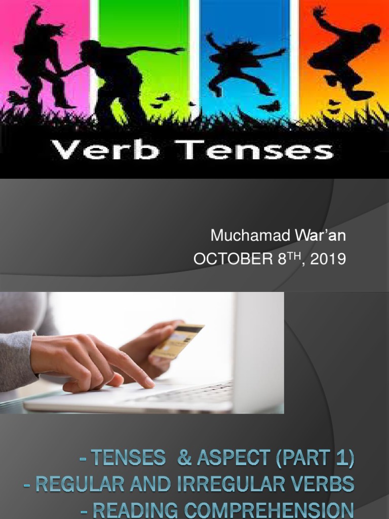 Session 2 Tenses Part One | PDF | Grammatical Tense | Languages