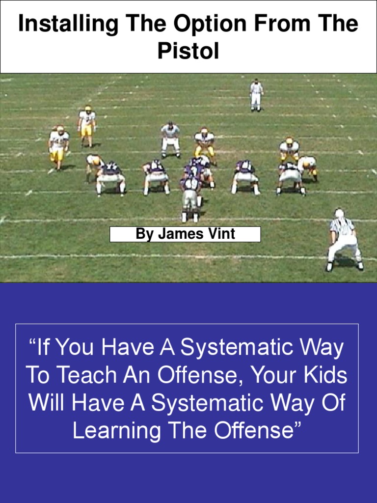 Option Game From The Pistol | PDF | Quarterback | Sports Rules And ...