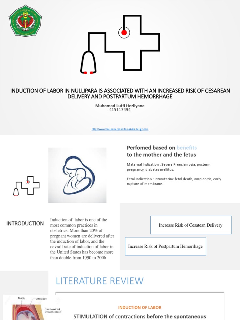 Induction of Labor in Nullipara Is Associated With An Increased Risk of ...