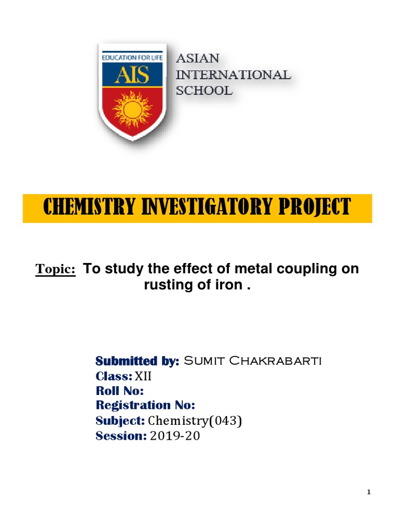 Chemistry Investigatory Project: Topic: To Study The Effect of Metal ...