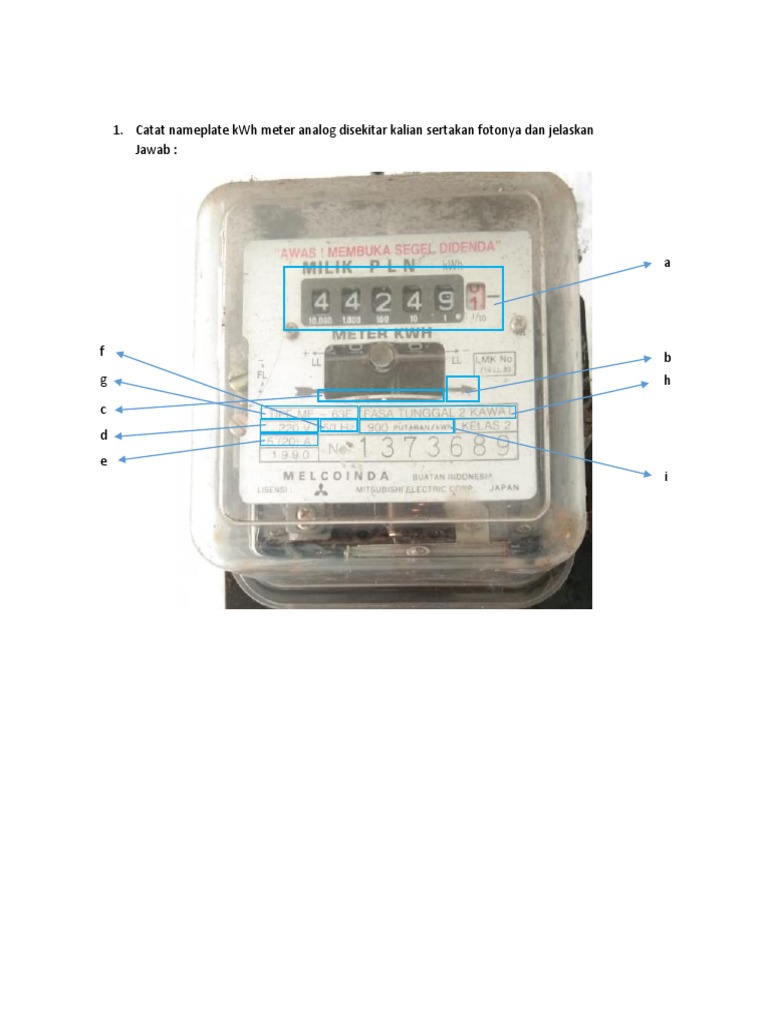 Catat Nameplate KWH Meter Analog Disekitar Kalian Sertakan Fotonya Dan ...