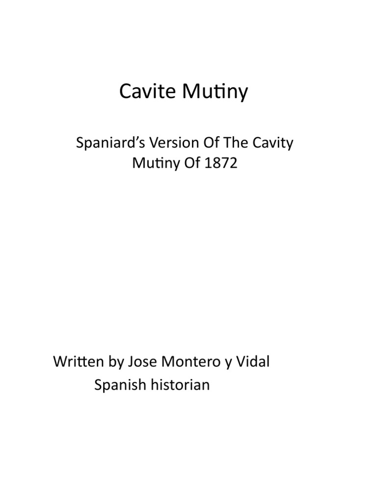 Cavite Mutiny: Spaniard's Version of The Cavity Mutiny of 1872 | PDF