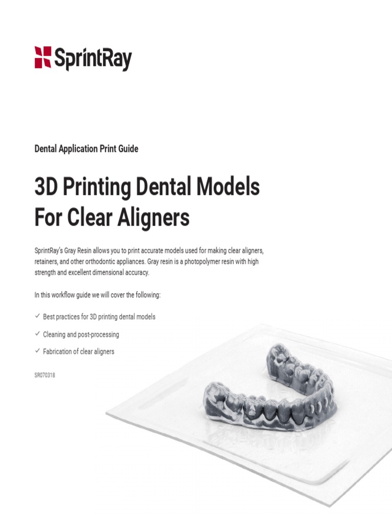 SprintRay ModelsForAlignersWorkflow 070318 PDF | PDF | 3 D Printing ...