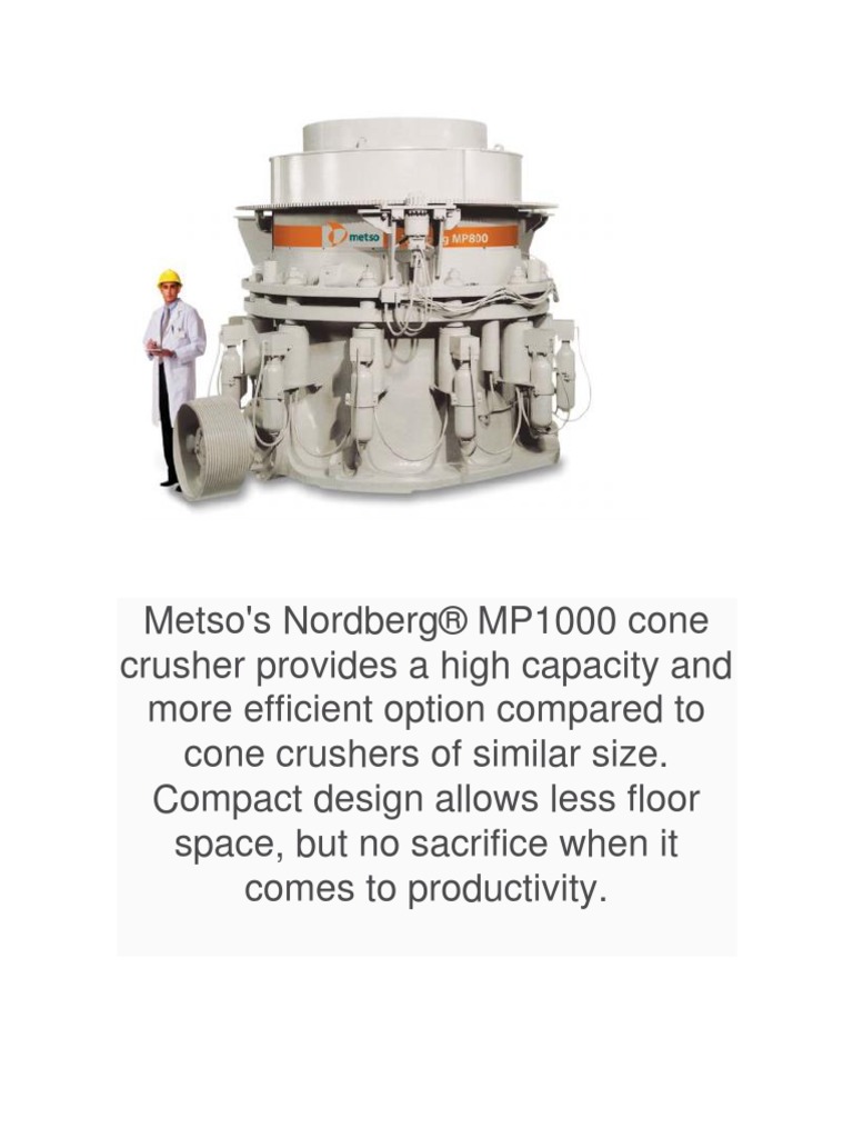 Metso Nordberg MP1000 Cone Crusher Overview | PDF