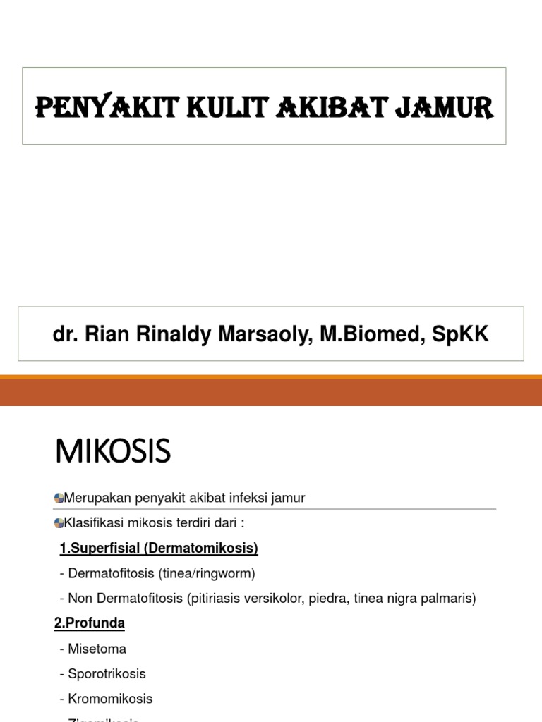 Penyakit Kulit Jamur: Dermatomikosis | PDF