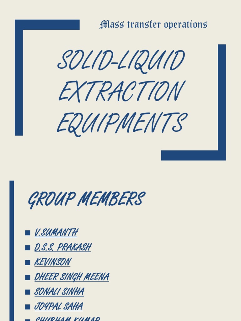 Solid-Liquid Extraction Equipment Overview | PDF