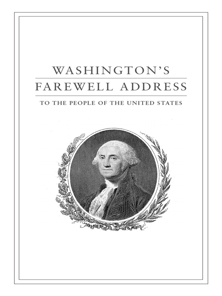 Washingtons Farewell Address | PDF | George Washington