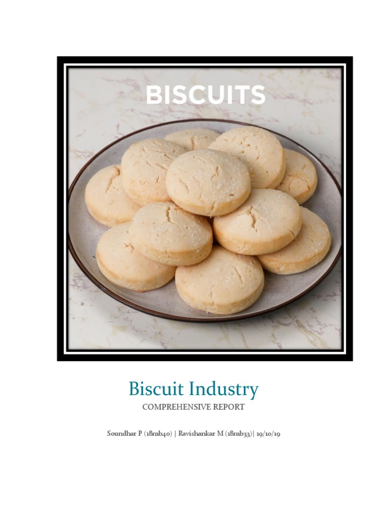Biscuit Industry: Comprehensive Report | PDF | Strategic Management ...