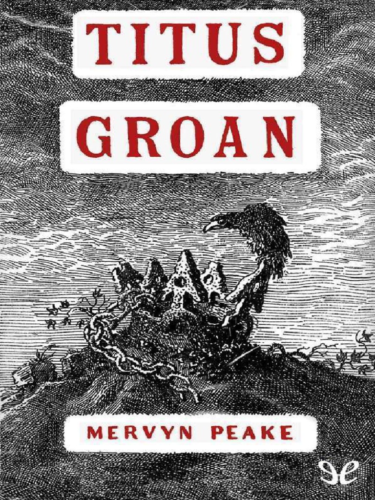 Titus Groan - Mervyn Peake | PDF | Naturaleza