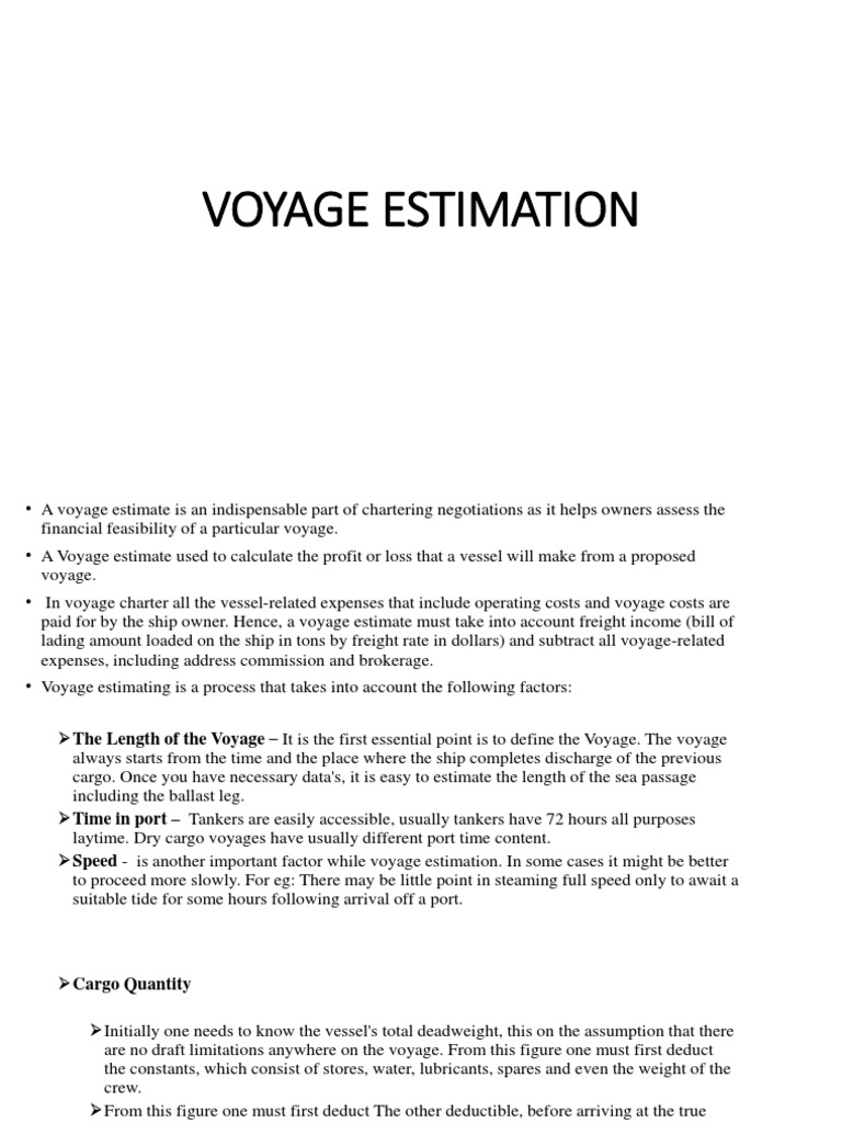 Voyage Estimation for Chartering Costs | PDF | Ships | Oil Tanker
