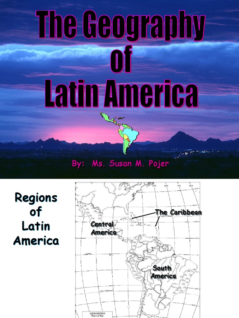 Latin America Geography | PDF | South America | Andes