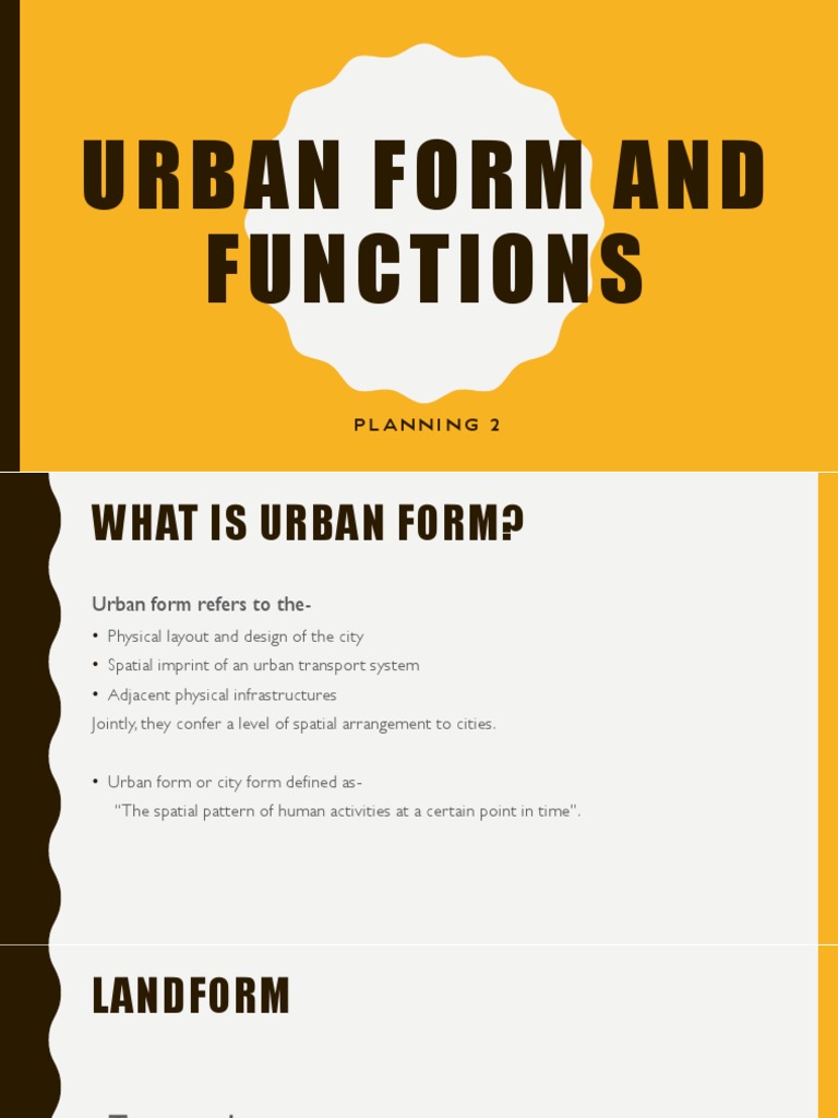 Urban Form and Functions: Analyzing the Physical Layout and Shapes of ...