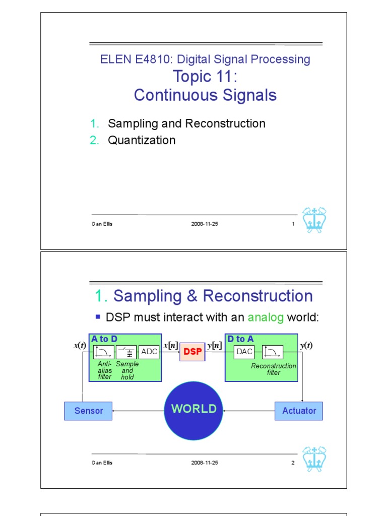 Topic 11: Continuous Signals: ELEN E4810: Digital Signal Processing ...