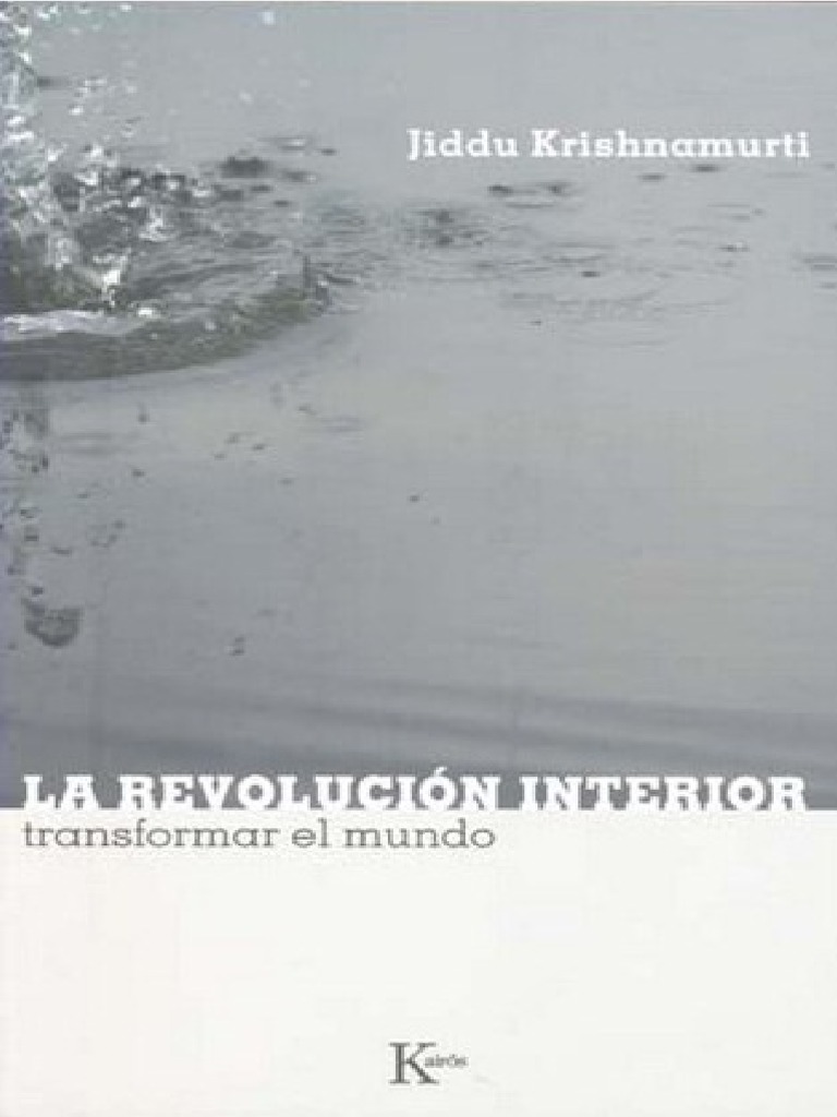 La Revolucion Interior - Jiddu Krishnamurti | PDF