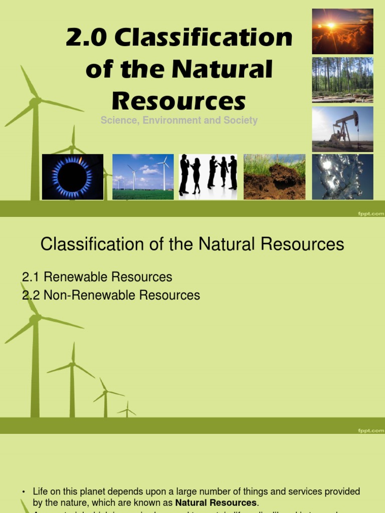 2.0 Classification of The Natural Resources: Science, Environment and ...