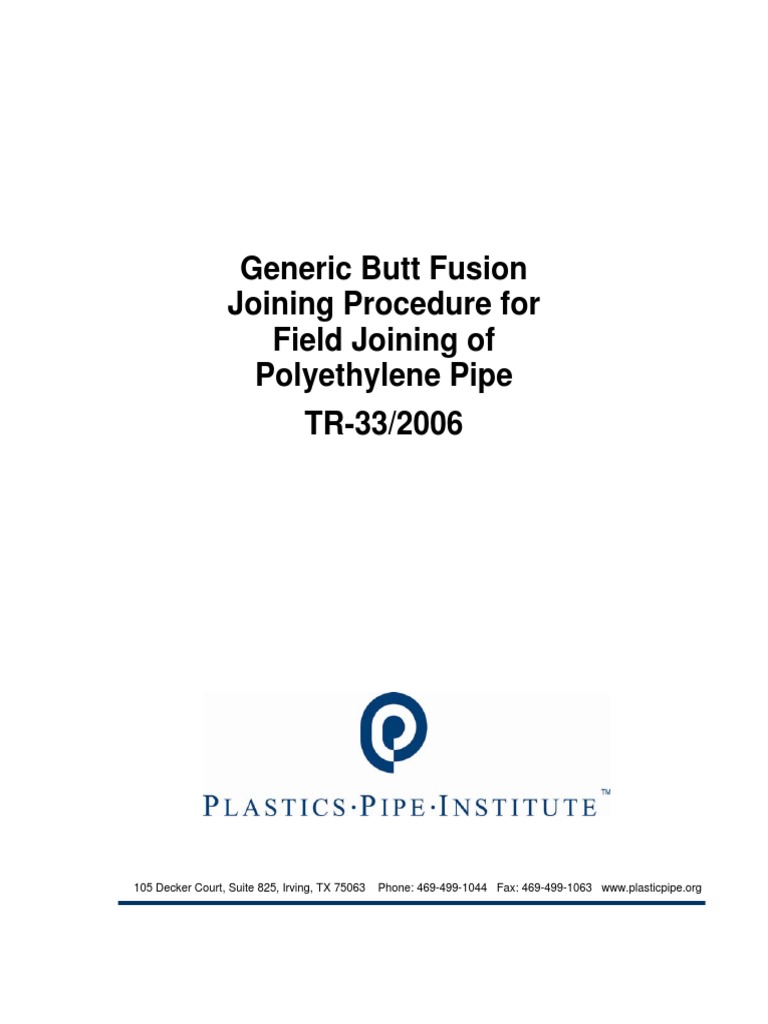 TR 33 Generic Butt Fusion Joining Gas Pipe | PDF | Polyethylene | Pipe ...