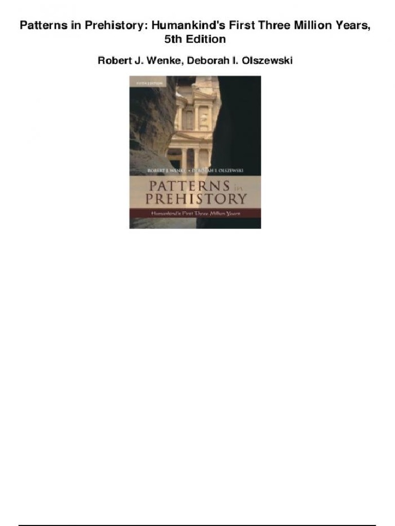 Patterns in Prehistory Humankinds First Three Million Years 5th Edition ...