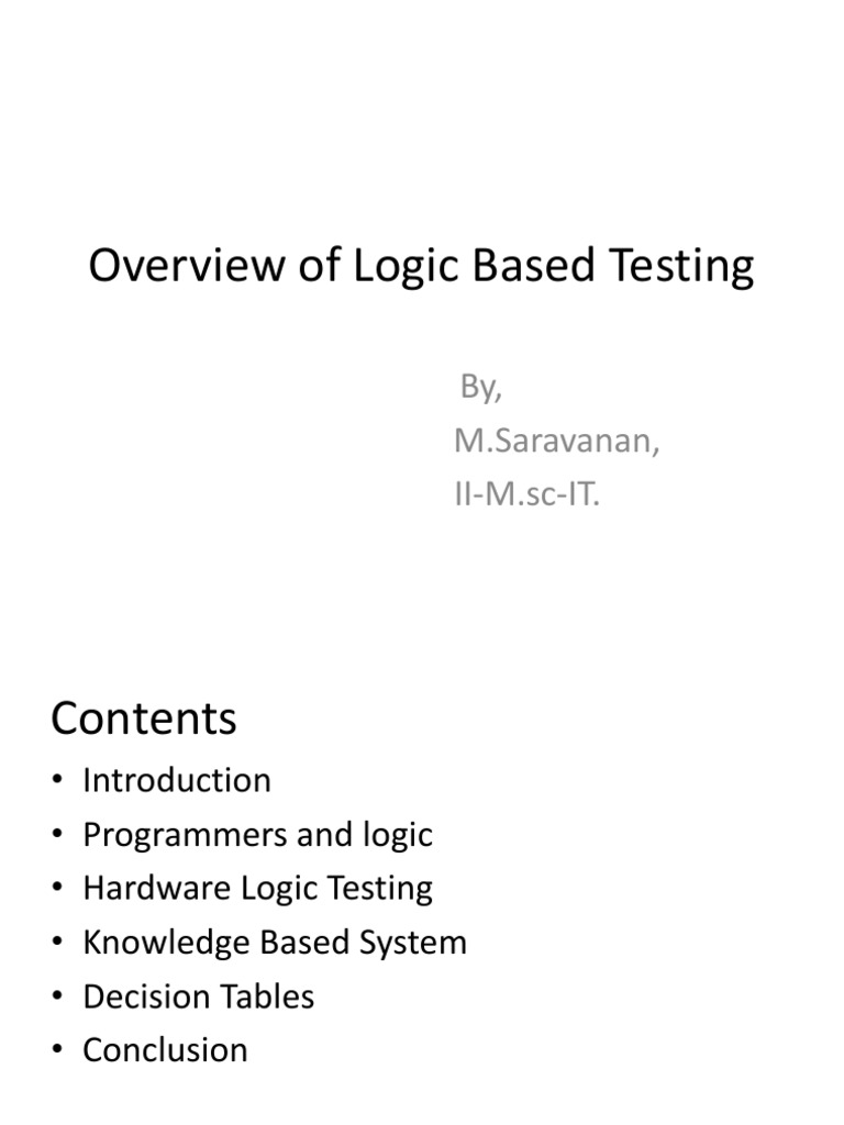 Overview Of Logic Based Testing By M Saravanan Ii M Sc It Download Free Pdf Software