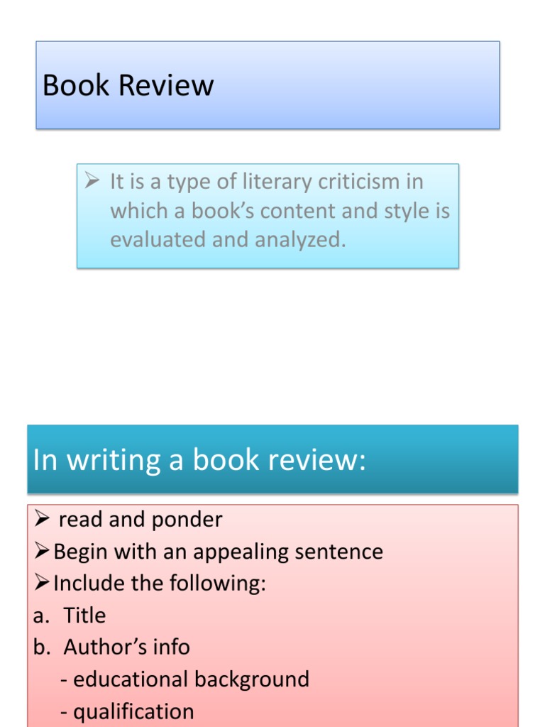 Book Review: It Is A Type of Literary Criticism in Which A Book's ...