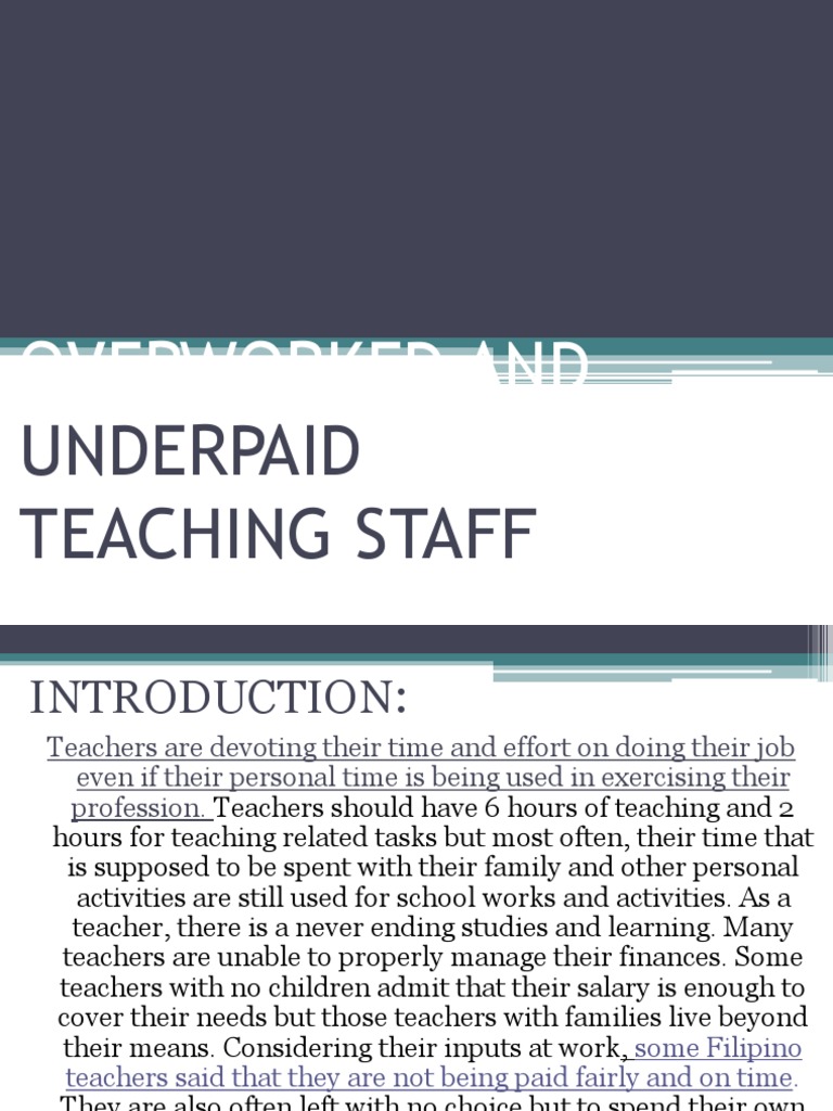 Overworked and Underpaid Teaching Staff | PDF | Teachers | Salary