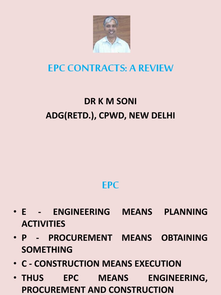 Epc Contracts: A Review: Drkmsoni Adg (Retd.), CPWD, New Delhi | PDF ...