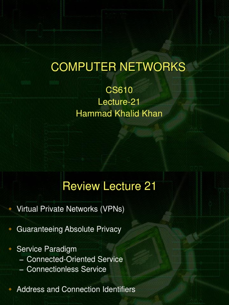 Computer Network - CS610 Power Point Slides Lecture 22 | PDF | Computer Network | Electronics