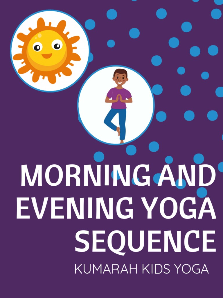 Morning and Evening Yoga Sequence | PDF