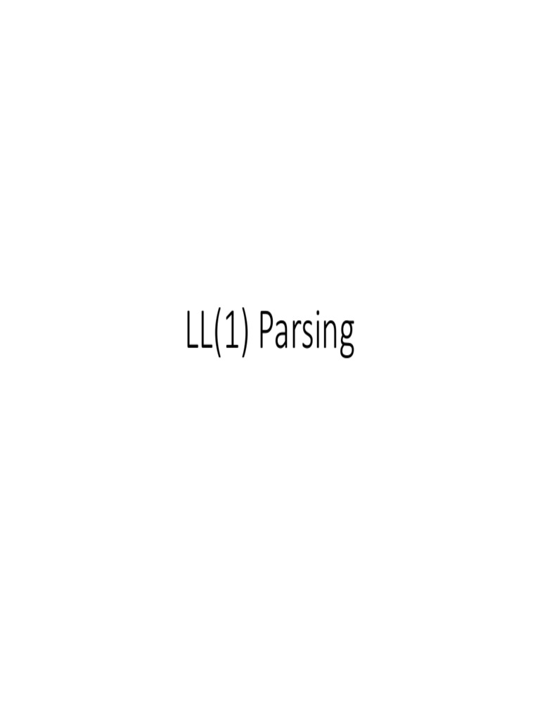 LL1 ParsingExamples | PDF | Parsing | Metalogic LL1 ParsingExamples | PDF | Parsing | Metalogic