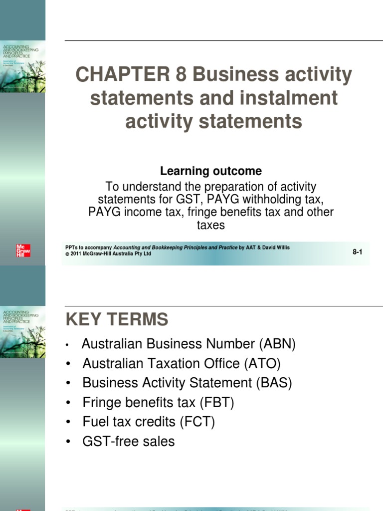 CHAPTER 8 Business Activity Statements and Instalment Activity ...